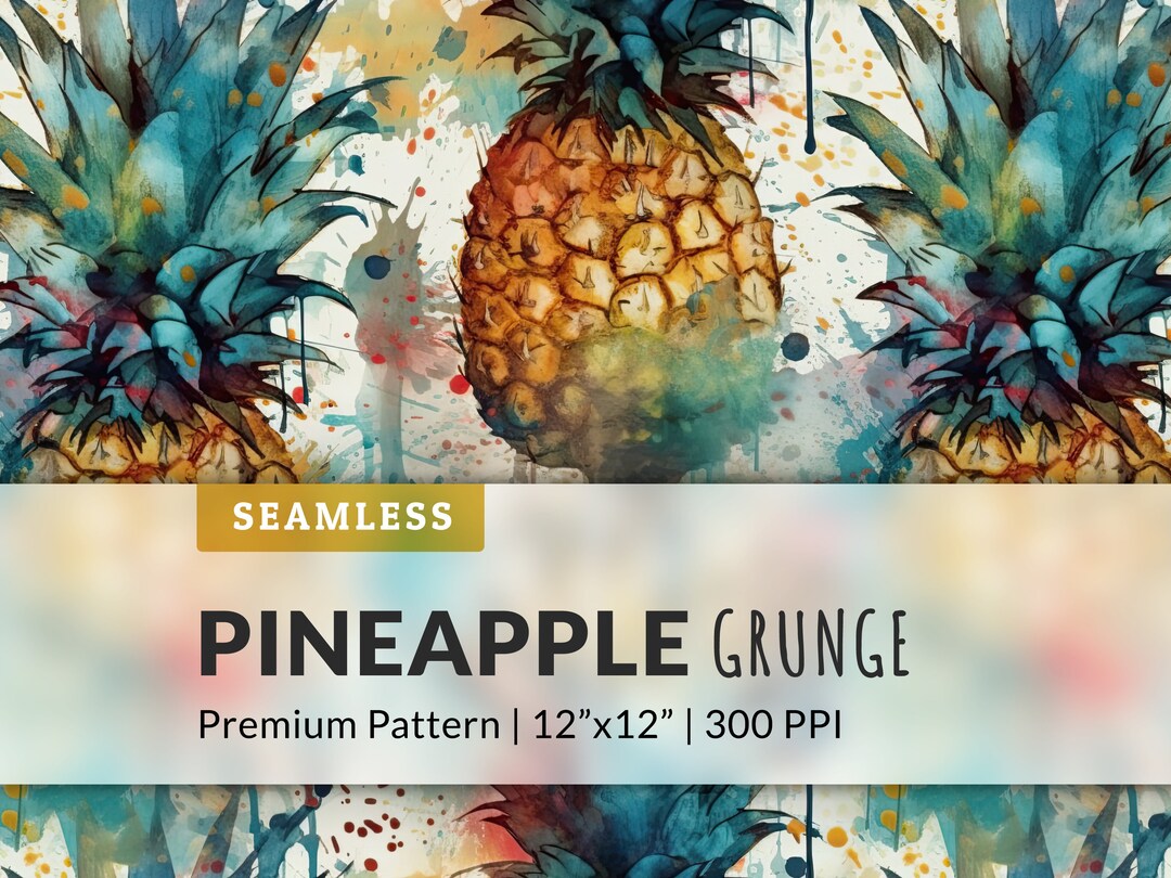 Watercolor Grunge Pineapple Seamless Digital Paper - Repeat Pattern ...