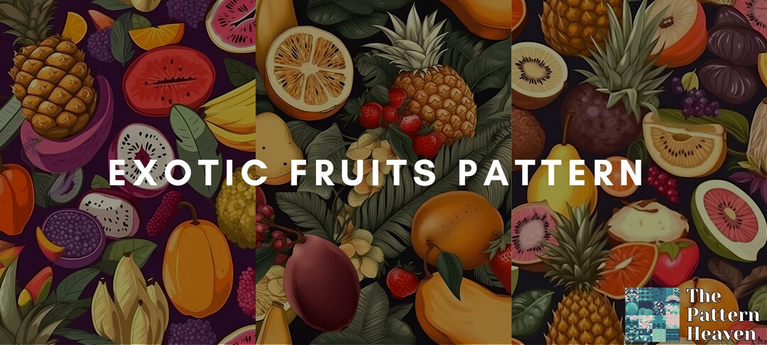 Exotic Fruits Seamless Pattern Pack Set of 3 Digital Patterns for ...