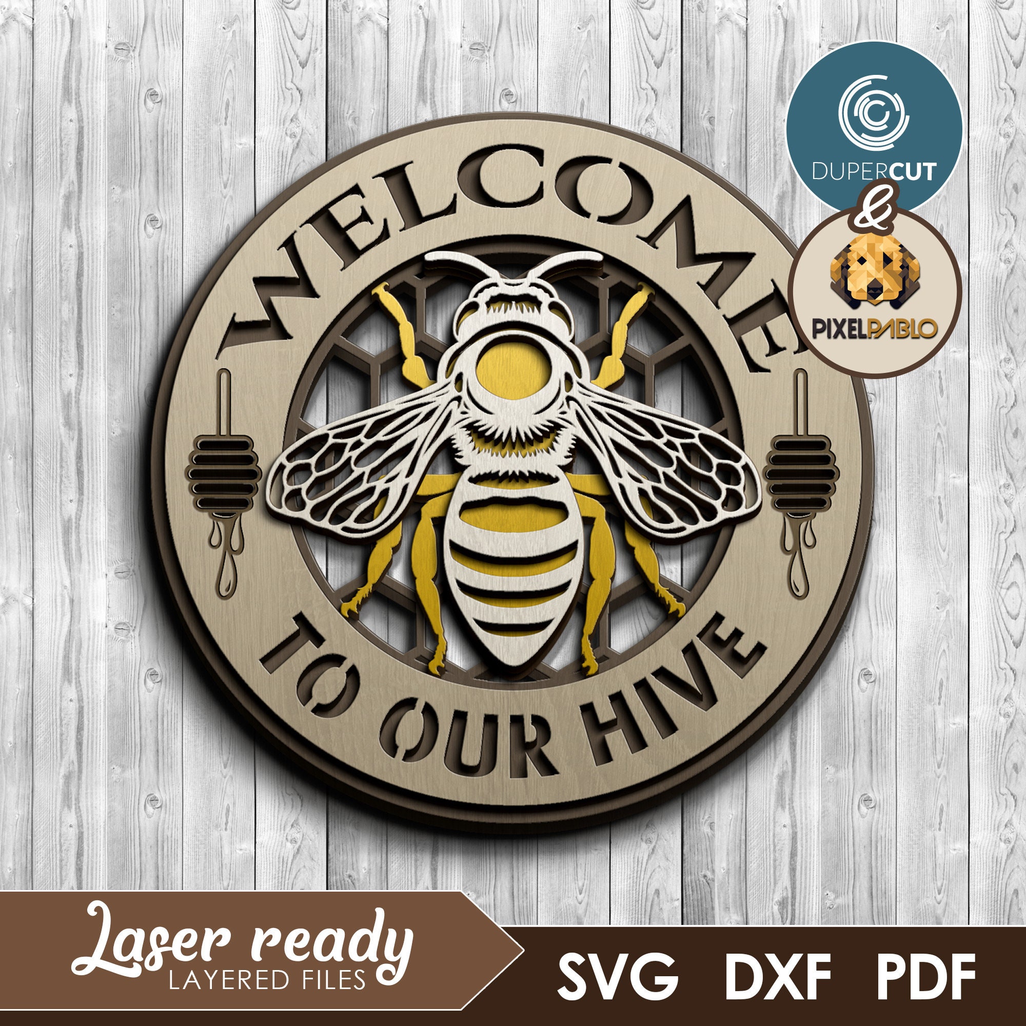 Welcome to Our Hive Door Hanger Sign SVG Layered File Vector Design for ...