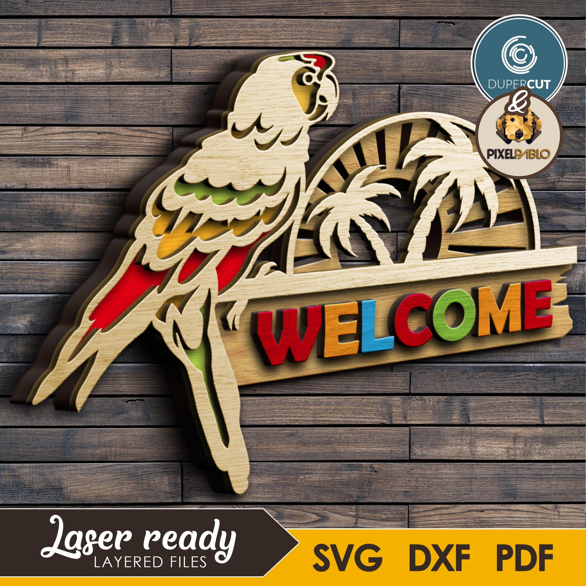 Parrot Welcome Sign SVG File: Laser Cut Wall Decor Plaque (digital ...