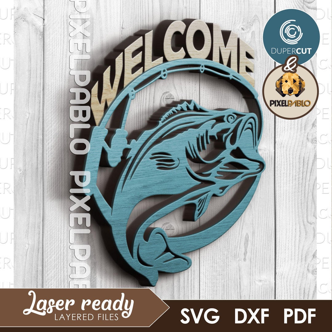 Fishing Welcome Sign SVG: Laser Cut Cabin Decor (digital Download) - Etsy