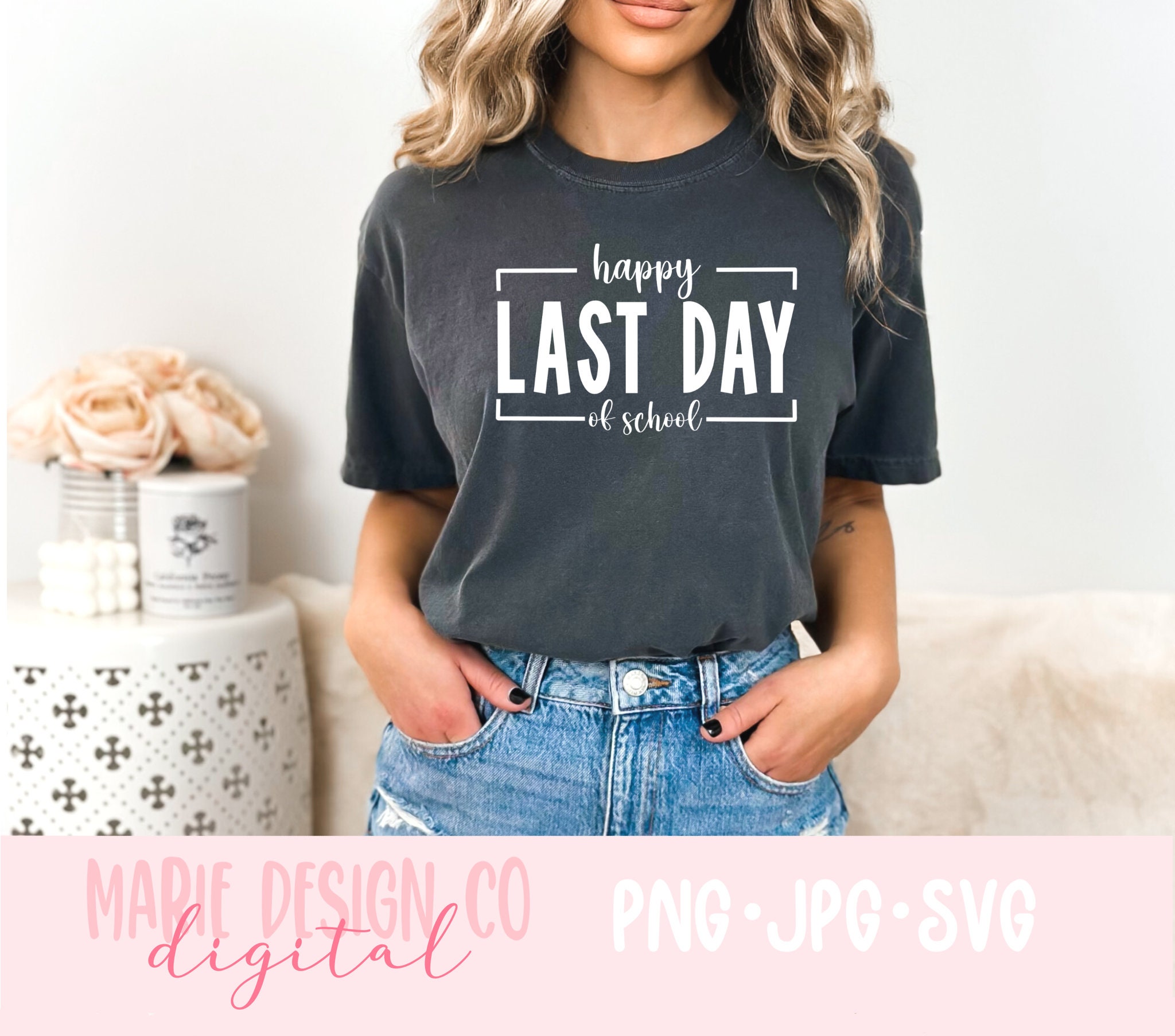 Happy Last Day of School Svg, Last Day Svg, End of School Svg, Summer ...