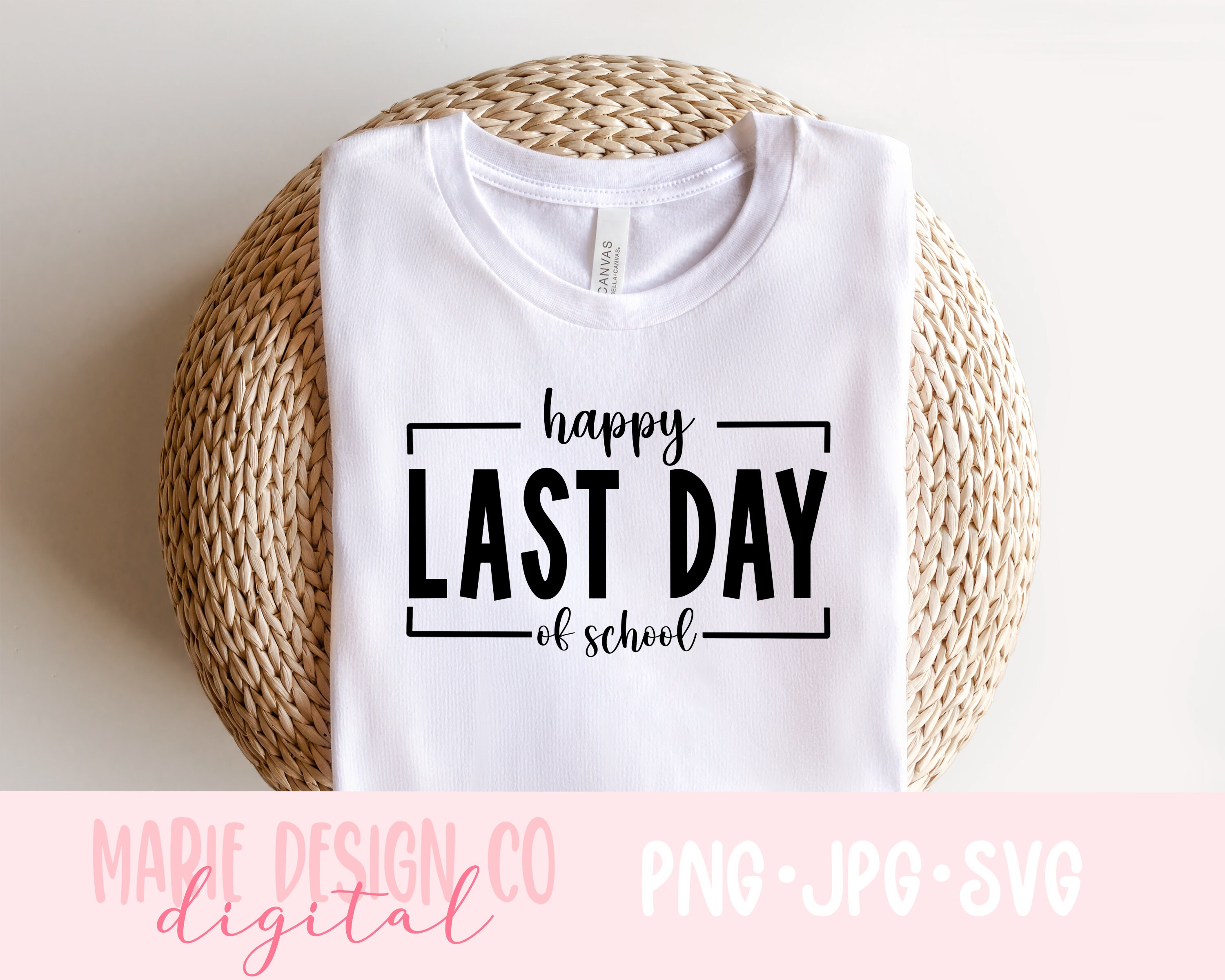 Happy Last Day of School Svg, Last Day Svg, End of School Svg, Summer ...