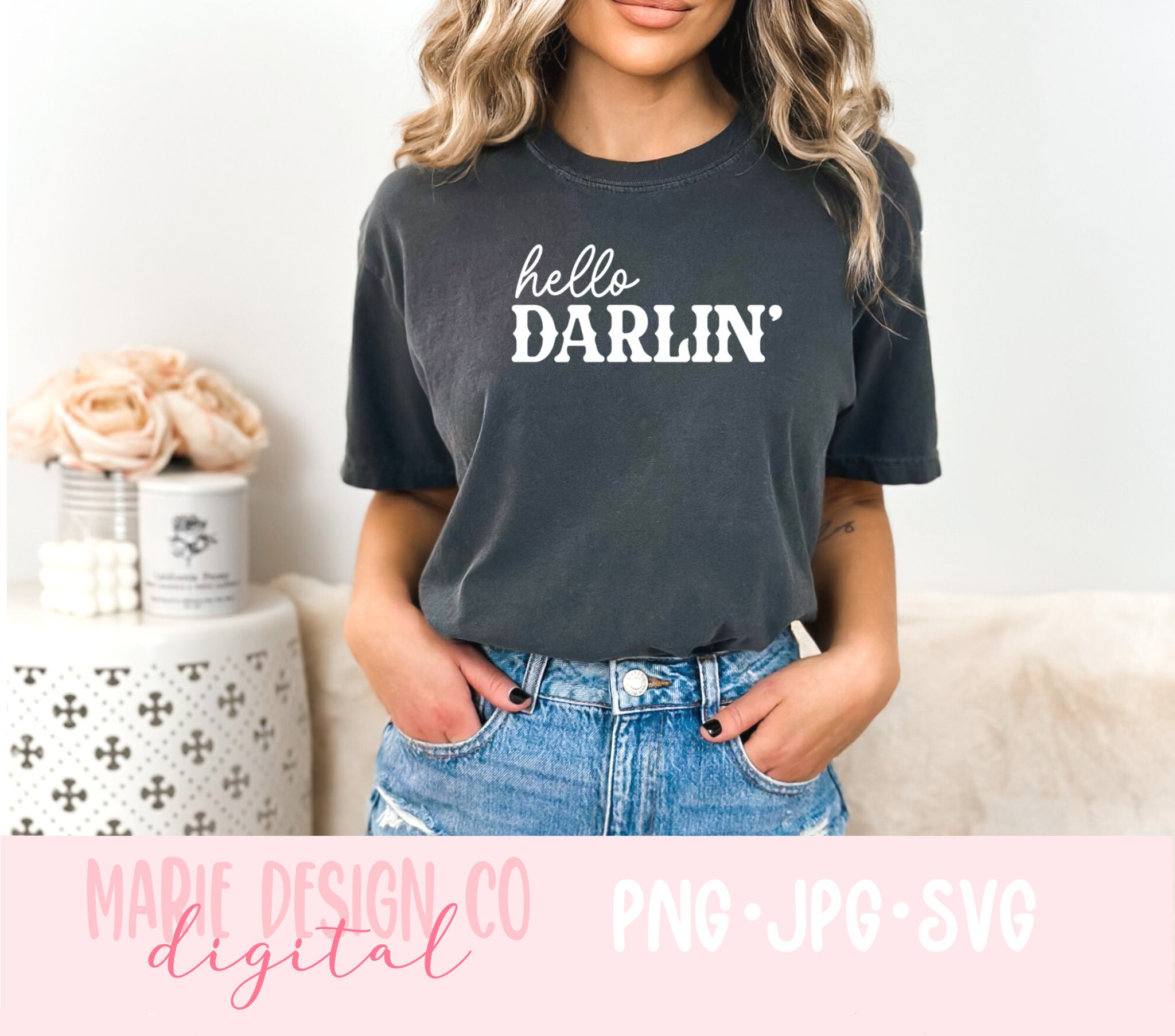 Hello Darlin Svg, Western Sayings Svg, Southern Girl Png, Country Girl ...