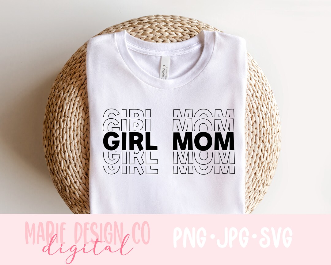 Girl Mom Svg, Stacked Mama Svg, Mama Svg for Shirt, Mama Tumbler Svg ...
