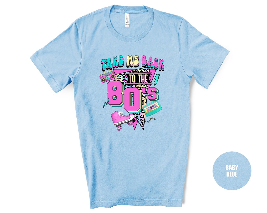 Retro 80s Shirt, Take Me Back to the 80s Shirt, Birthday Shirt, Retro ...