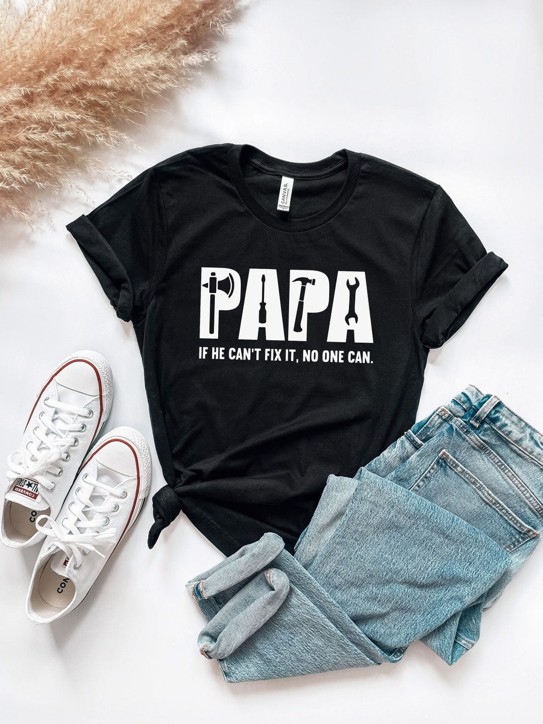 Funny Papa Shirt, If Papa Can't Fix It No One Can Shirt, Funny Grandpa ...