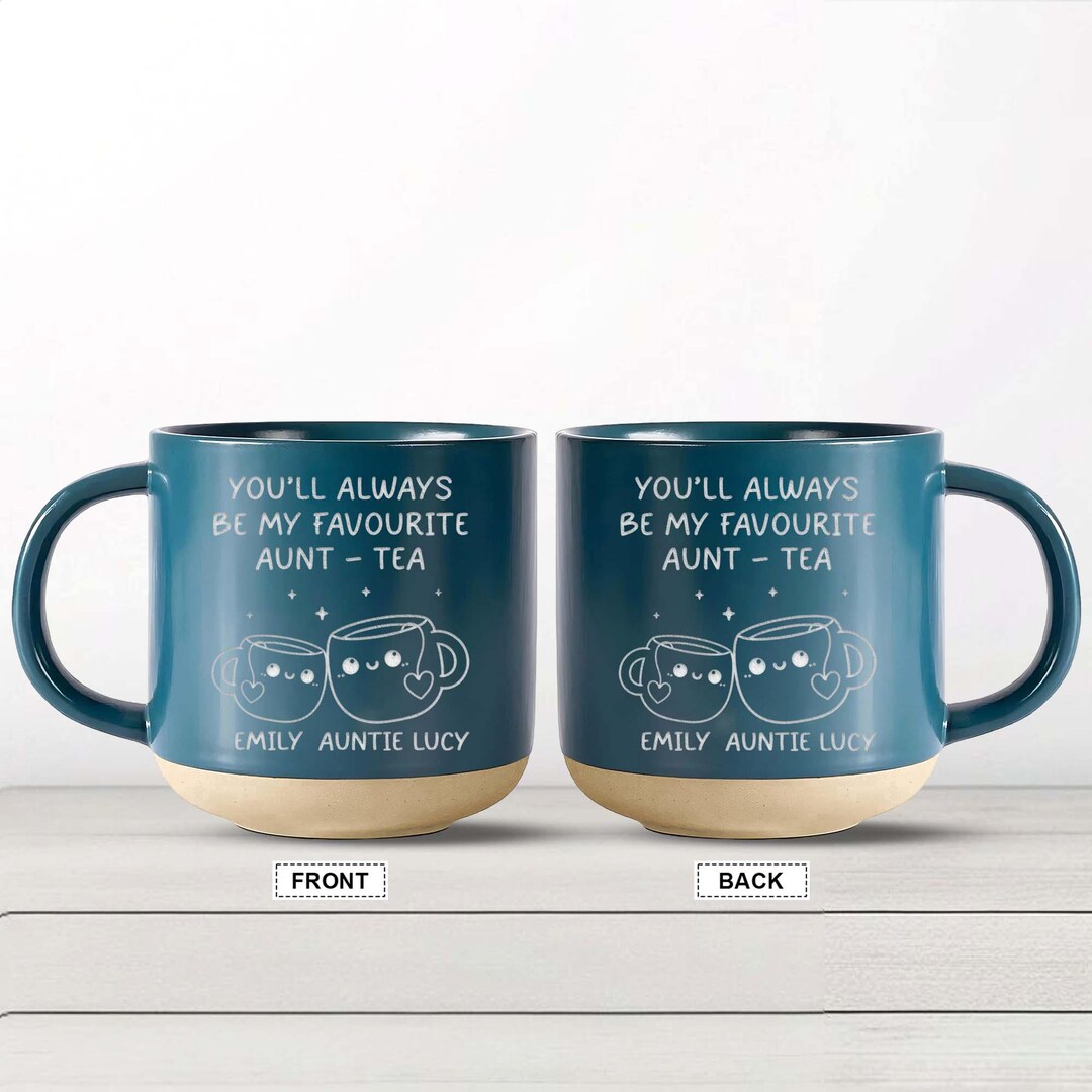 Personalized Auntie Pottery Mug, You'll Always Be My Favorite Aunt-tea ...