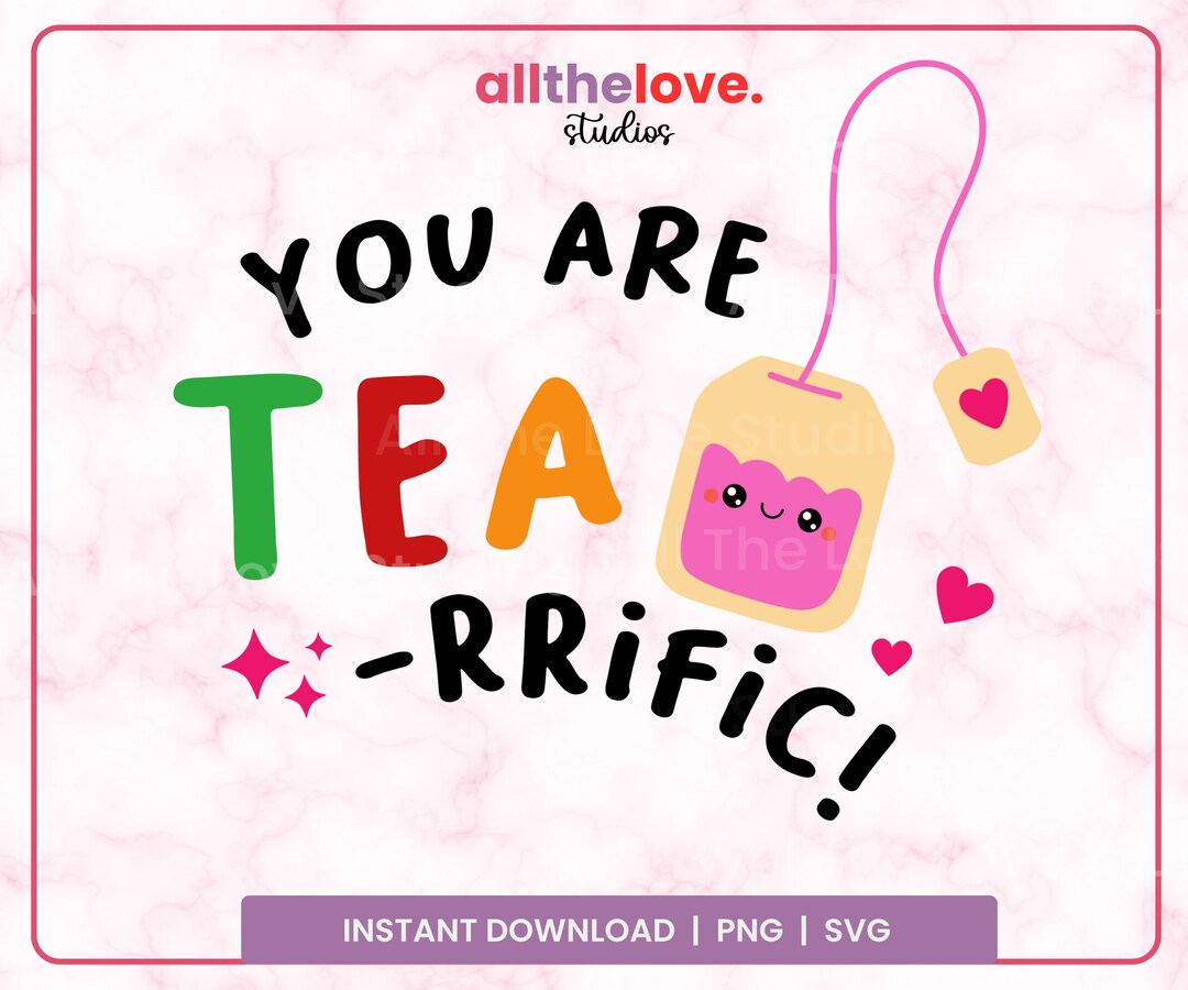 You're TEA-RIFFIC Funny Tea Quotes Svg Sayings Svg Pun - Etsy