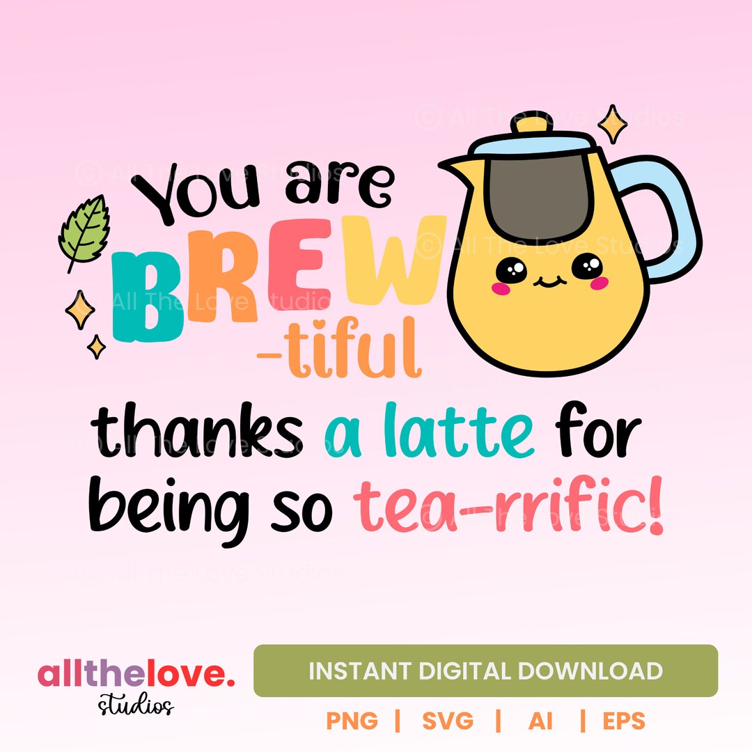 You're Brewtiful, Coffee Design Svg, Coffee Quotes Svg, Funny Svg, Paw ...