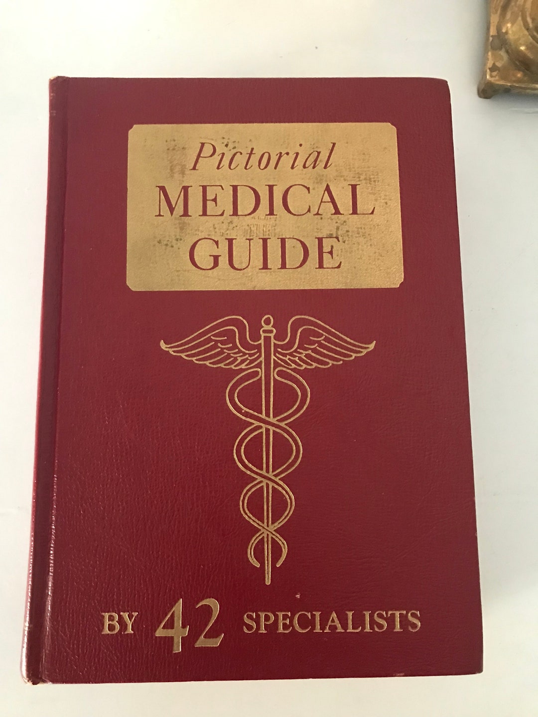 Pictorial Medical Guide by 42 Specialists, Progress Research, Chicago ...