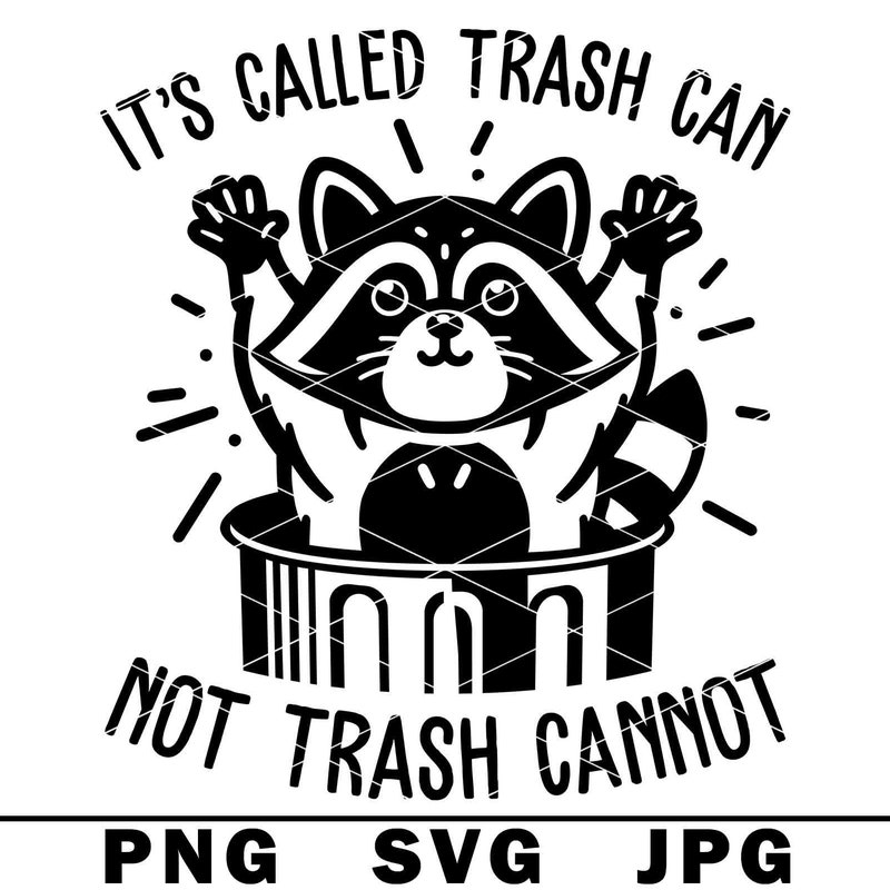 Trash Can Not Trash Cannot Svg - Etsy