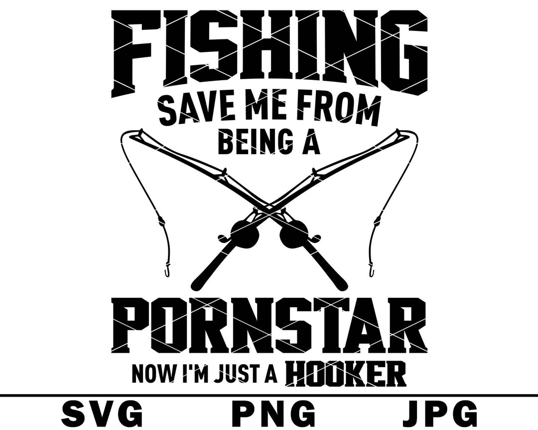 Fishing Save Me SVG Funny Fisher Man Humor Fishing Joke Hilarious PNG ...