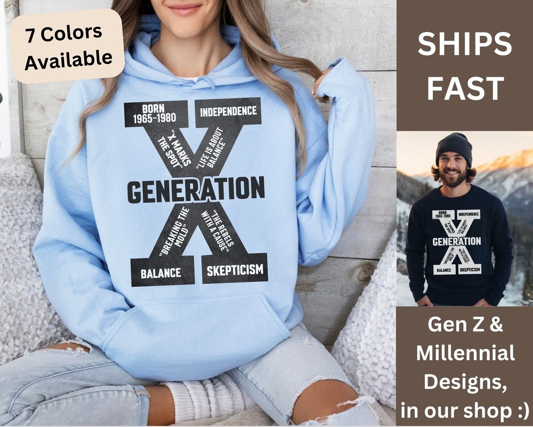 Gen X Inspired Apparel, Unisex Tee, Sweatshirt and Hoodie, Generation X ...