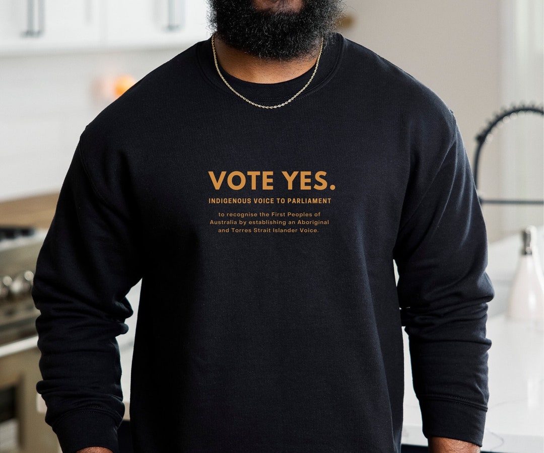 Vote Yes Indigenous Voice to Parliament Sweatshirt, Yes to the Voice to ...