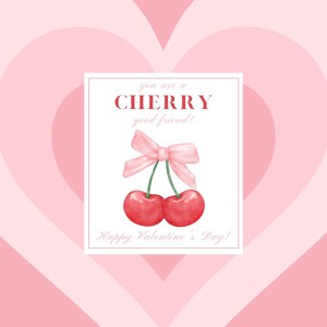 Printable You Are a Cherry Good Friend Valentine's Day Card - Trendy ...