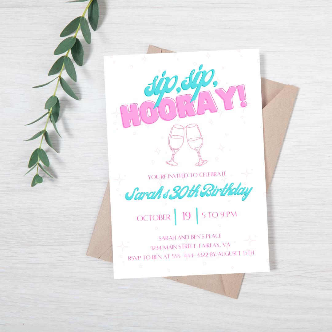 Sip Sip Hooray Birthday Invitation: Fun Girly Design (digital Download ...