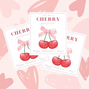 Printable You Are a Cherry Good Friend Valentine's Day Card - Trendy ...