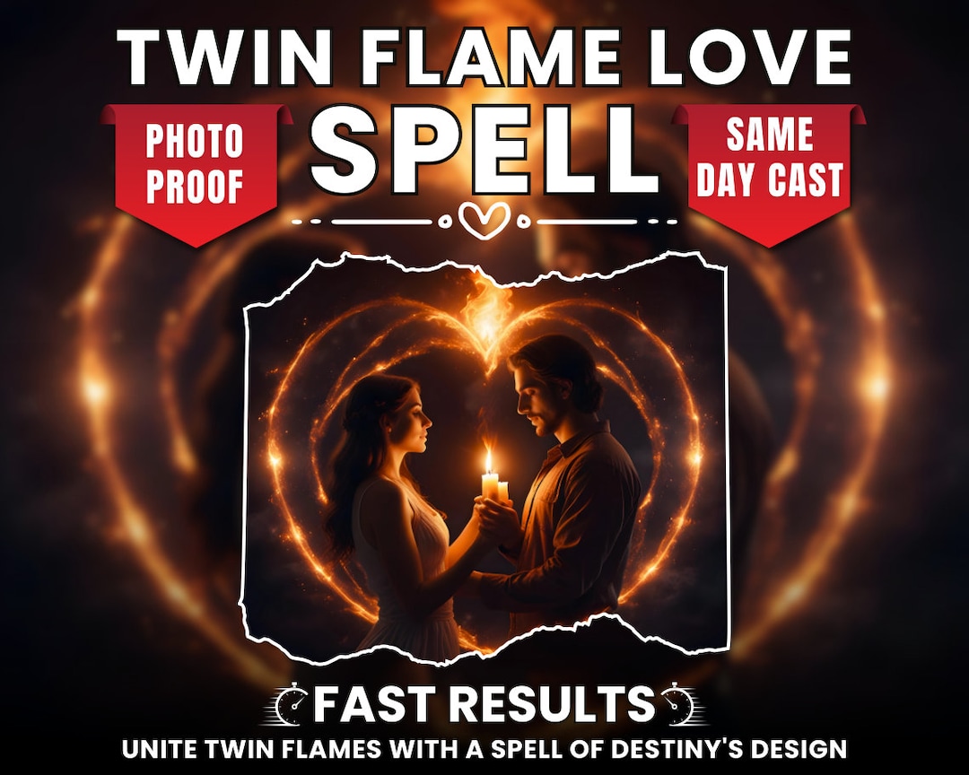 Twin Flame Love Spell Same Day Cast, Soulmates Love Spell Power Spell ...