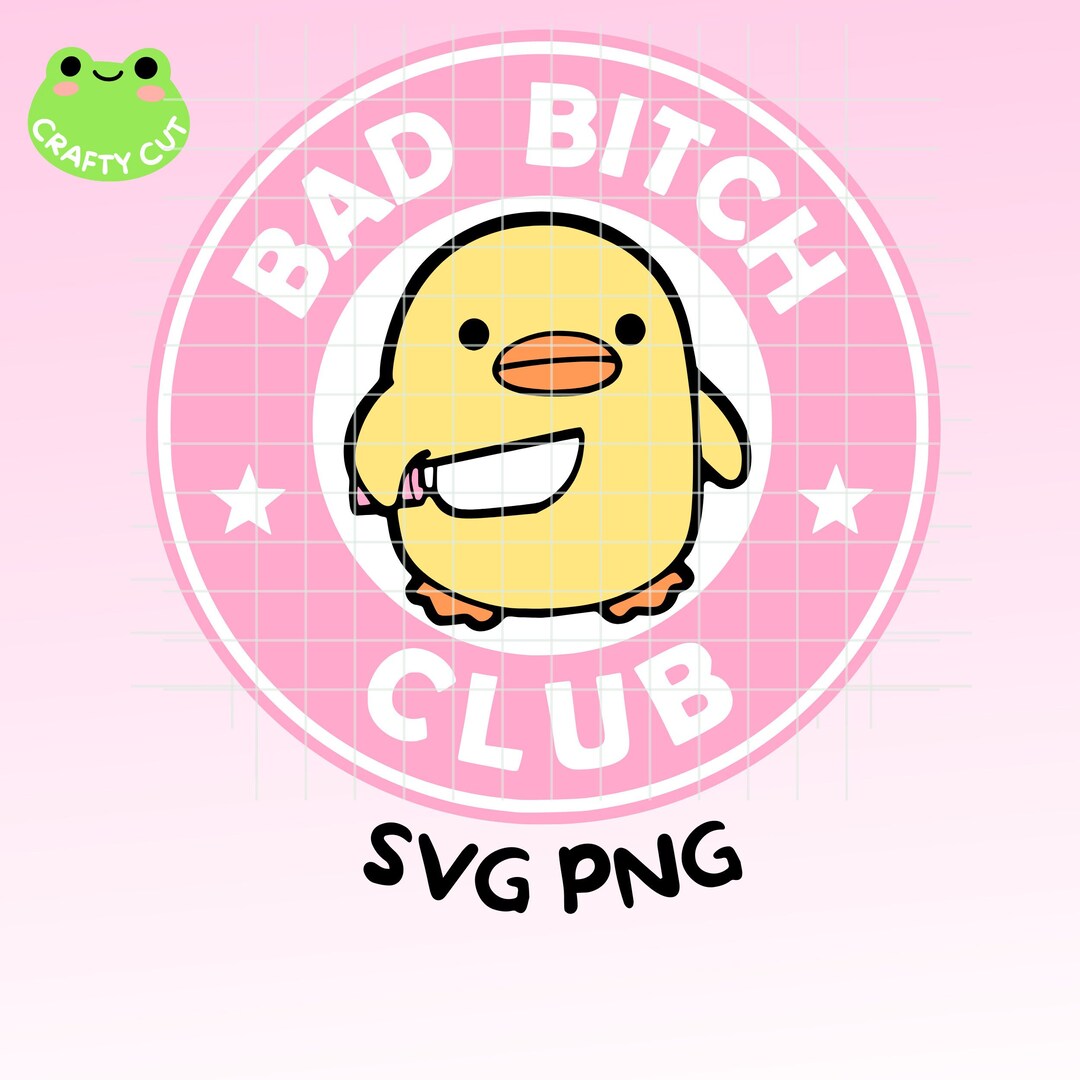 Bad Bitch Duck Cutie Knife SVG/ Chibi Coffee Logo/ Kawaii Duck Archivo ...