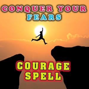 Courage Spell, Fearless Spell for Confidence Boost, Overcome Anxiety ...