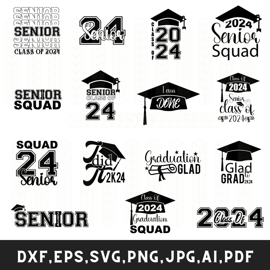 Class of 2024 Svg Bundle, Senior 2024 Svg, Graduation 2024 Svg ...