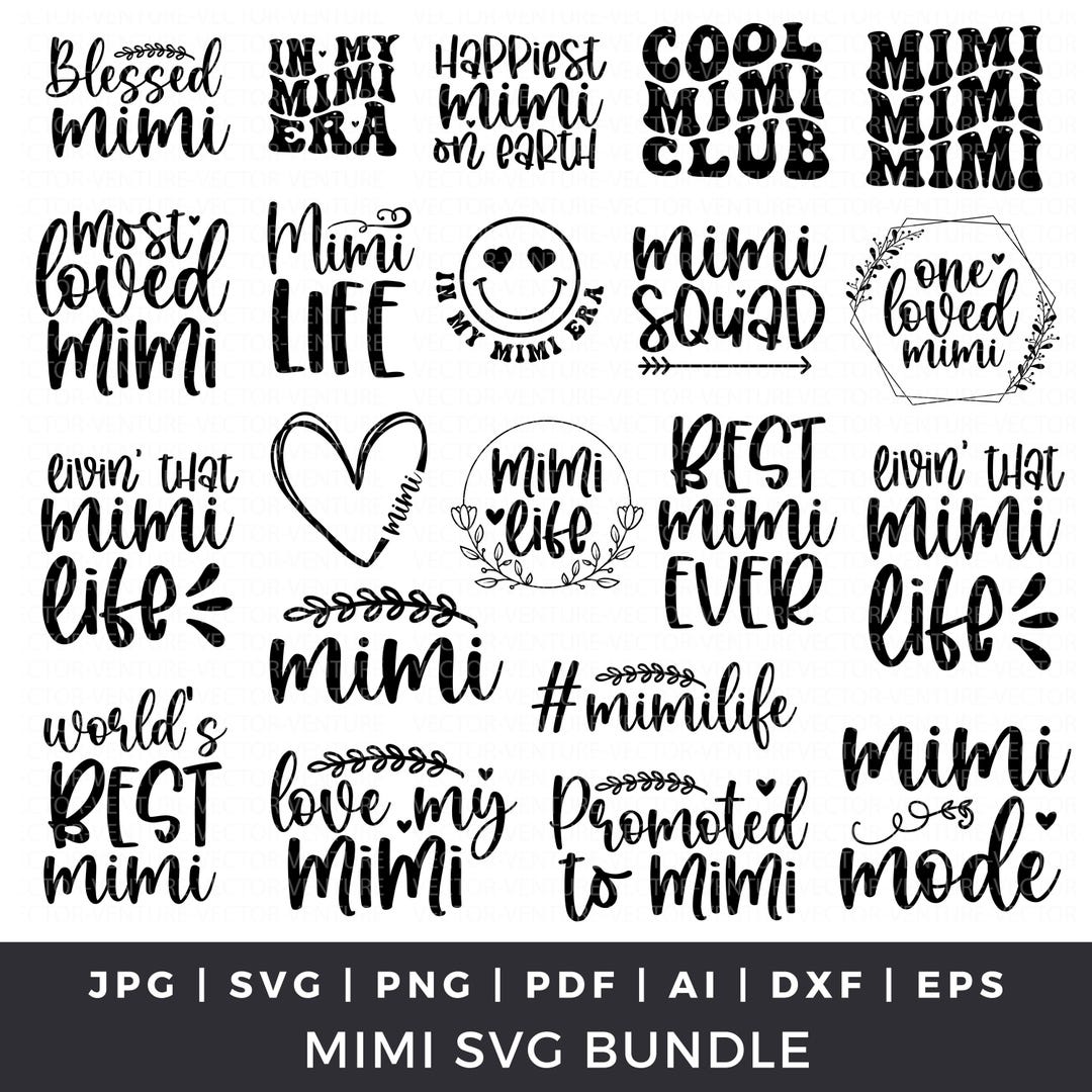 Mimi Svg Bundle, Mimi Png, Mimi Life Svg, Blessed Mimi Svg, Promoted to ...