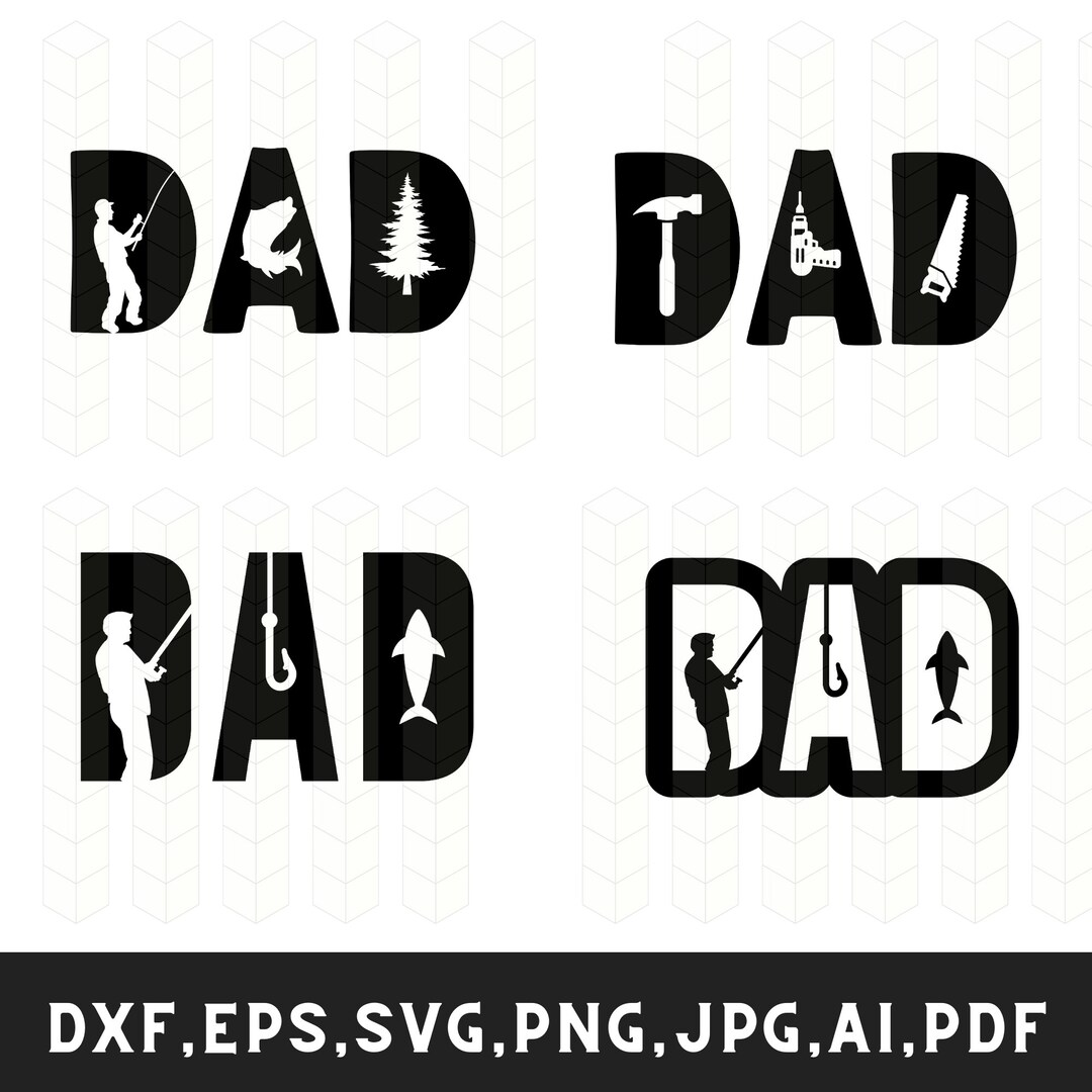 Dad Fishing Svg, Dad and Tools Sign Svg, Father's Day Svg, Digital ...