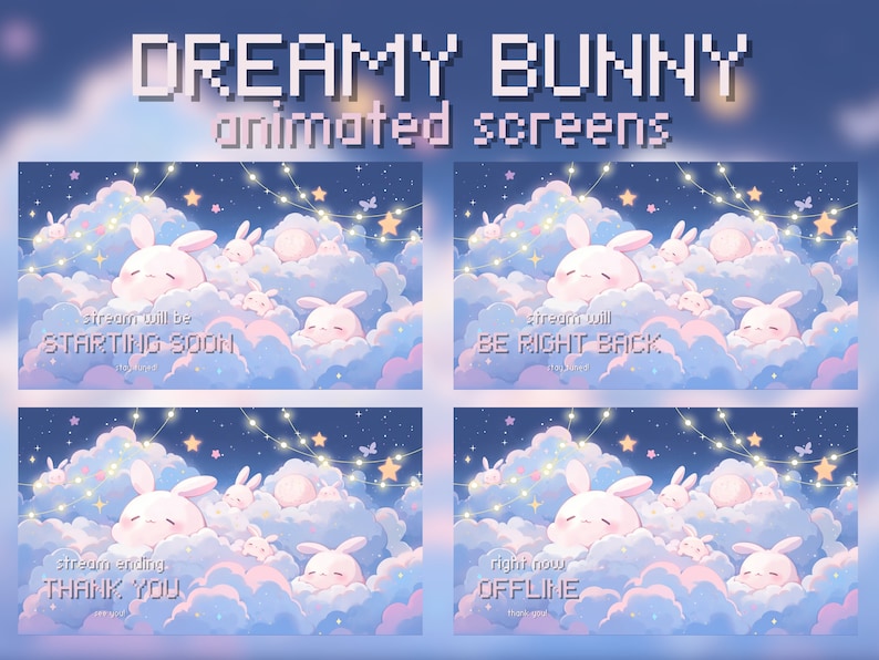 Animated Dreamy Bunny Twitch Screens / Cute Twitch Screens / Custom ...
