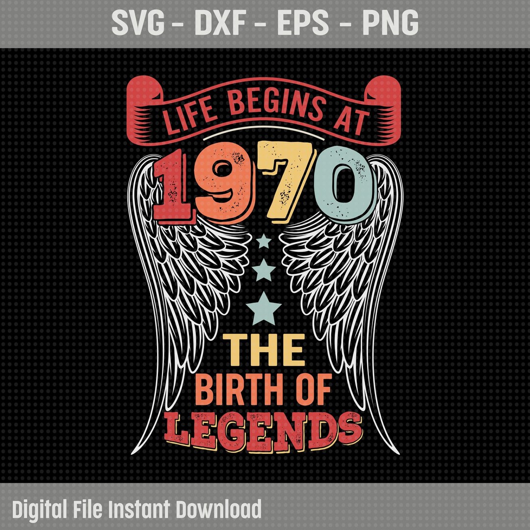 Life Begins at 1970 Birthday SVG, Vintage 1970 Birthday, Retro Legend ...