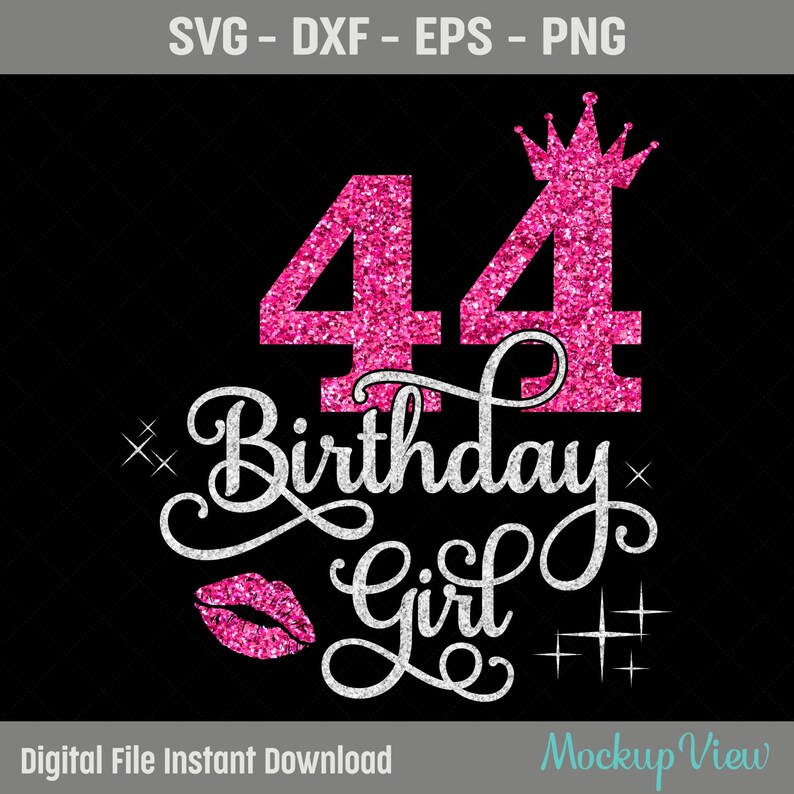 44th Birthday Girl SVG, 44 Year Old Birthday Girl Svg, 44th Birthday ...