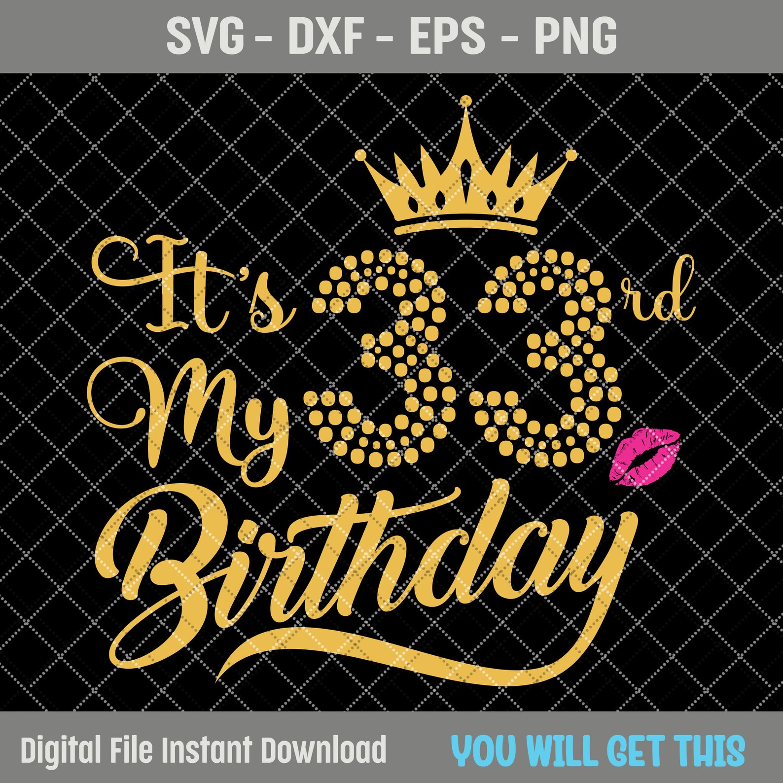 It's My 33 Birthday Shirt SVG, My 33rd Birthday SVG, 33 Birthday Girl ...