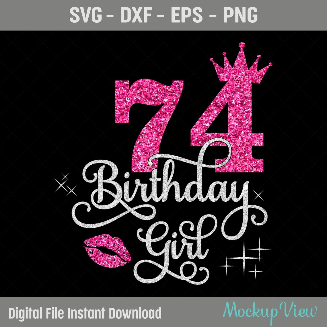 74th Birthday Girl SVG, 74 Year Old Birthday Girl Svg, 74th Birthday ...