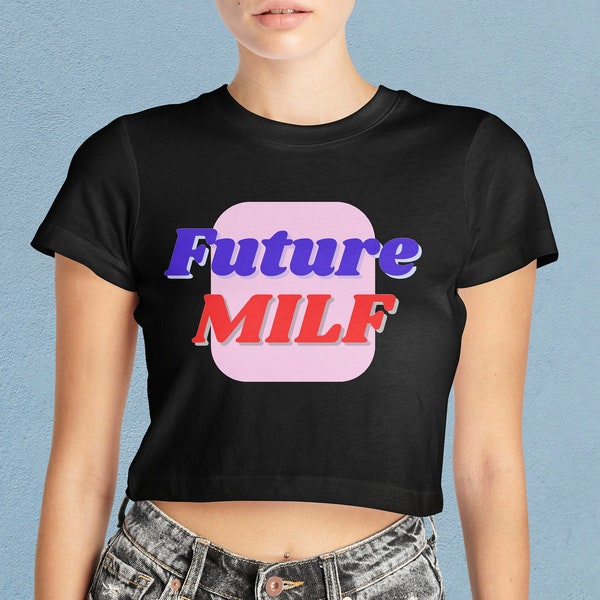 Sexy Milf Crop Top Etsy