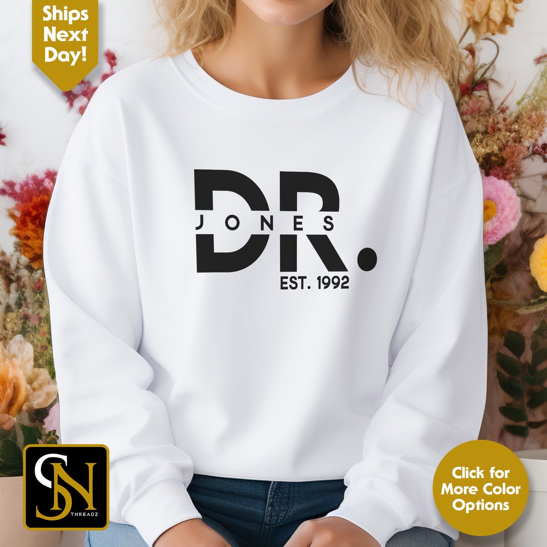 Custom Doctor Sweatshirt, Future Doctor, Gift for Doctors, Custom New ...