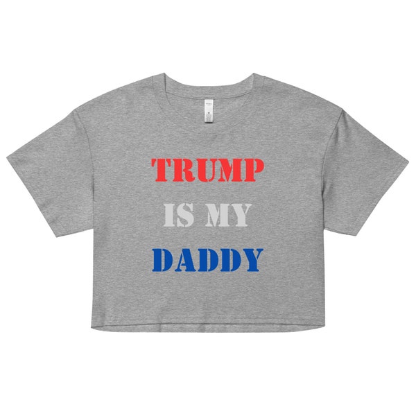 Trump is My Daddy - Etsy