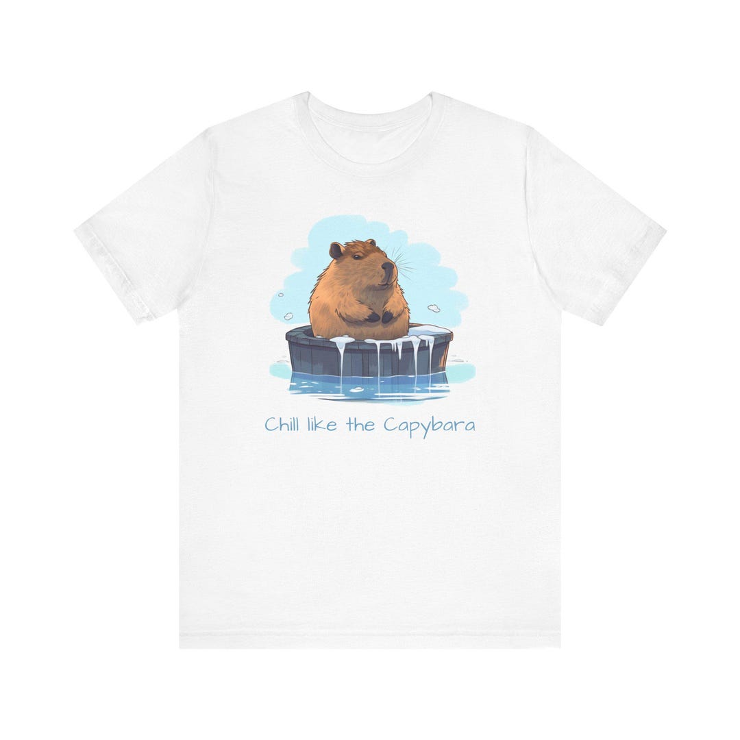 Chill Like the Capybara T-shirt, Cute Animal Tee, Relaxing Graphic ...