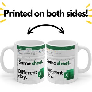 Excel Same Sheet. Different Day. - Large Funny Mug With Spreadsheet - Gift Idea - Accounting ...