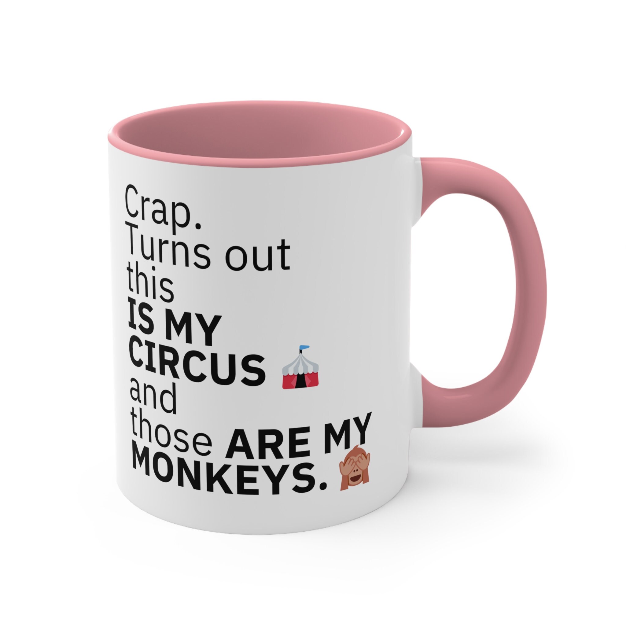 Funny Mug This is My Circus These Are My Monkeys Mug Not My Circus Mug ...