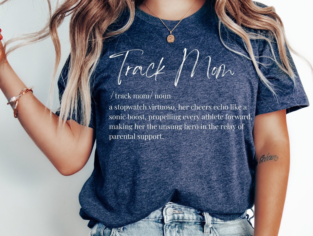 Track Mom Shirt, Track Mom Definition Shirt, Track Mom Life Shirts ...