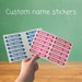 Custom Name Sticker Labels Personalized Sticker Name Labels Name ...