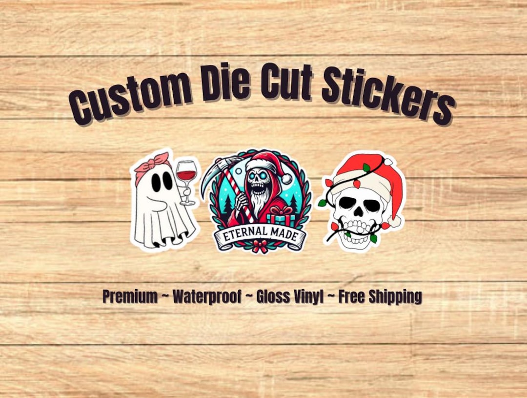 Custom Vinyl Stickers Die Cut Stickers Custom Logo Sticker Custom ...