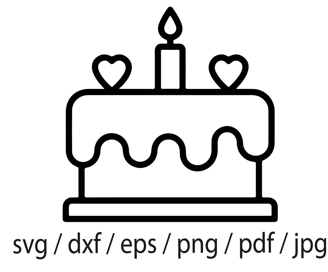 Birthday Cake SVG Cake Clip Art Vector Cake Clipart Cake Cricut Cake ...