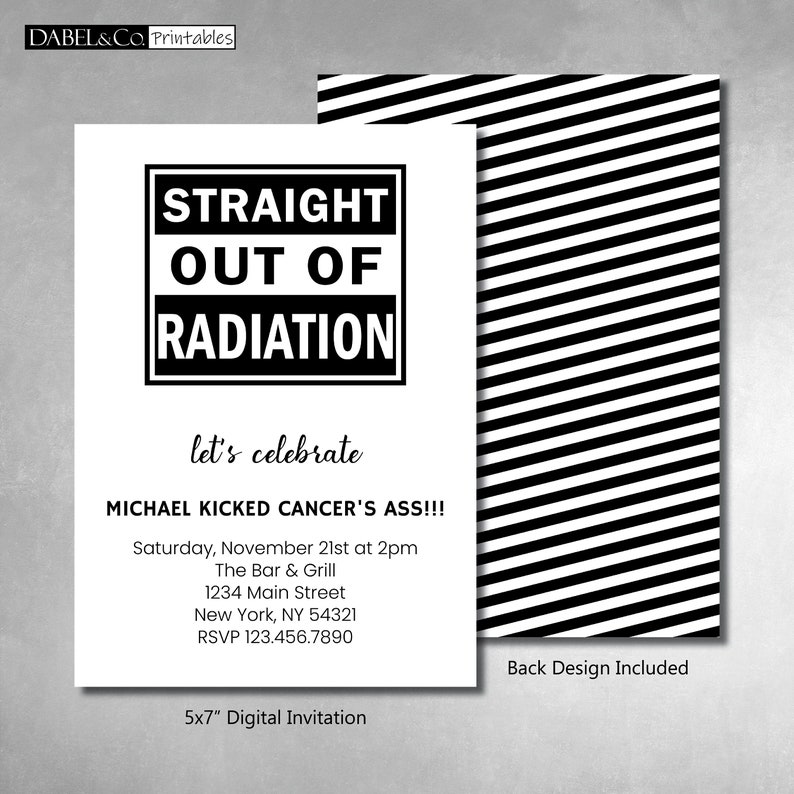 Straight Out of Radiation Invitation, Goodbye Cancer Party, No More ...