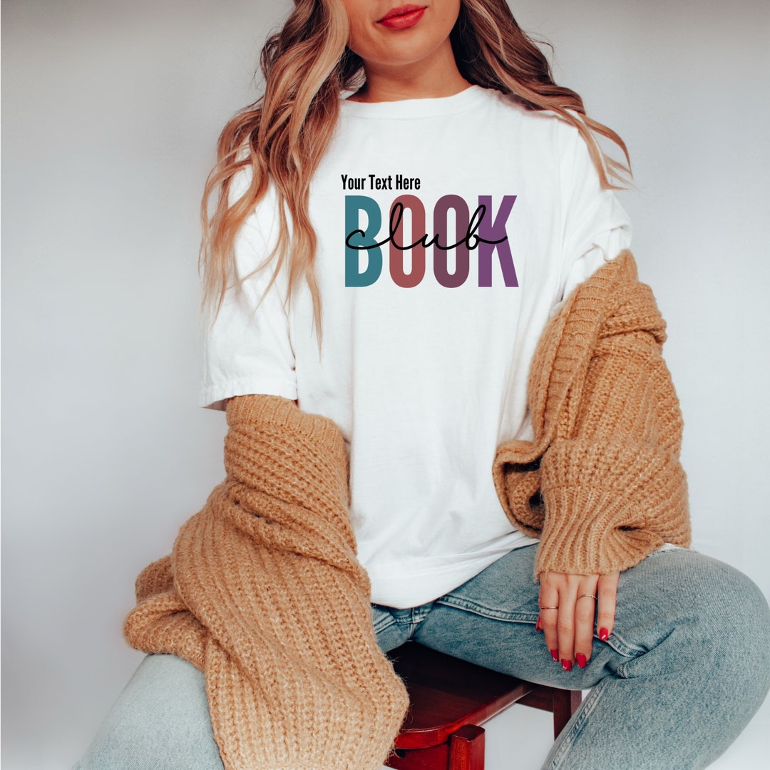 Personalized Book Club Shirt, Custom Book Lover Comfort Colors Brand ...
