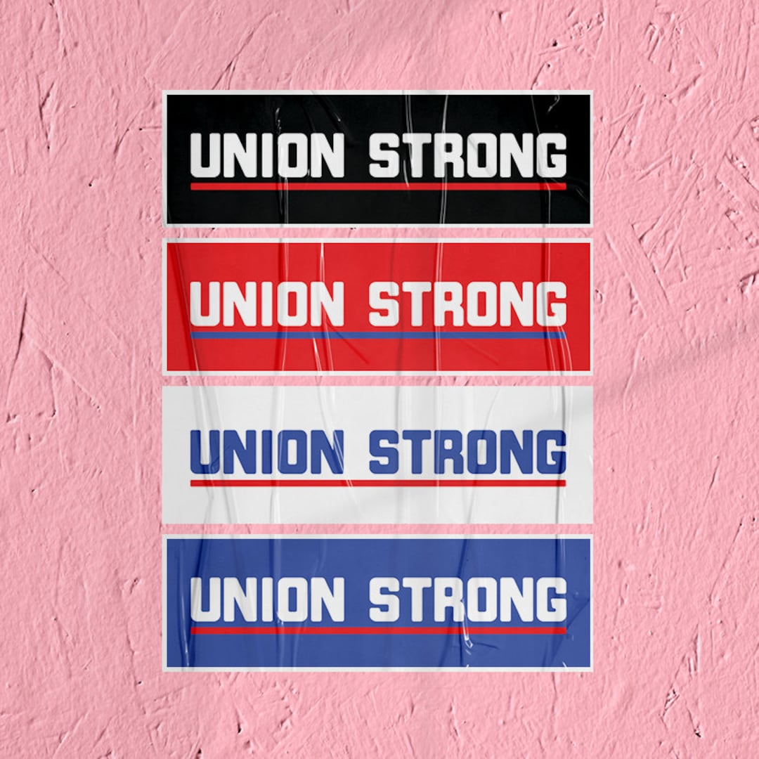 Union Sticker Union Strong Sticker for Union Labor Movement Solidarity ...