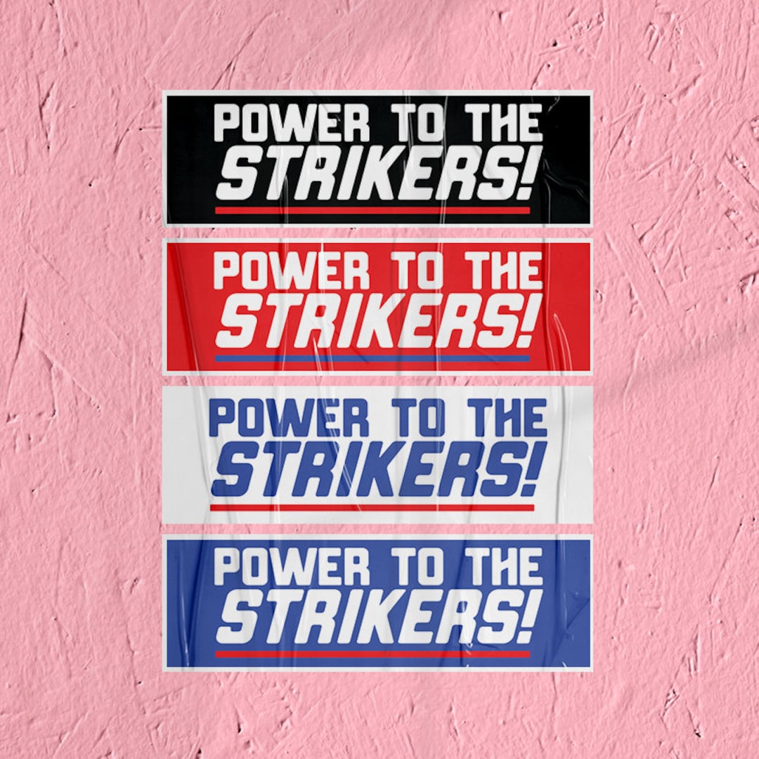 Union Sticker Power to the Strikers Sticker Union Labor Movement ...