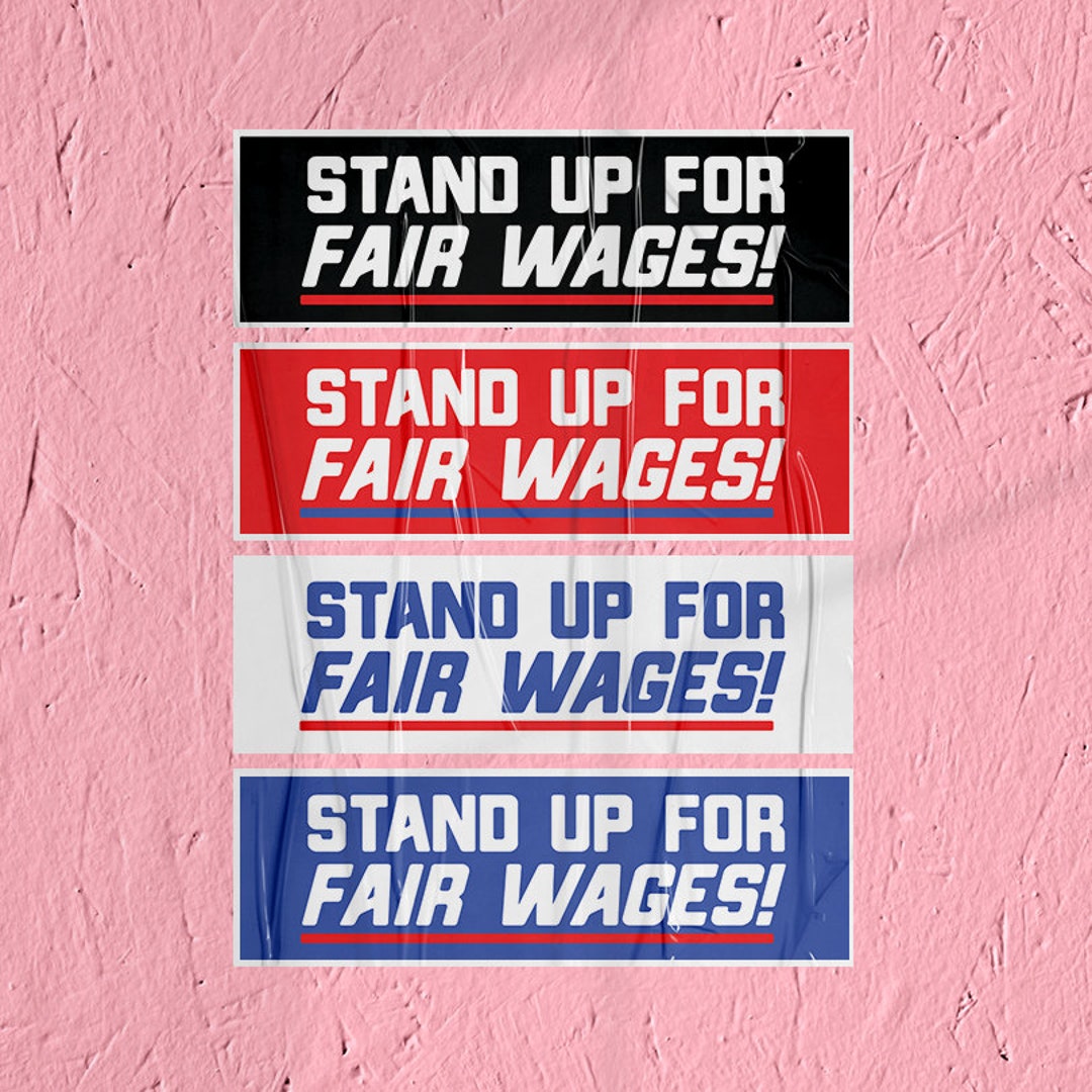 Union Sticker Fair Wages Sticker Union Labor Movement - Etsy