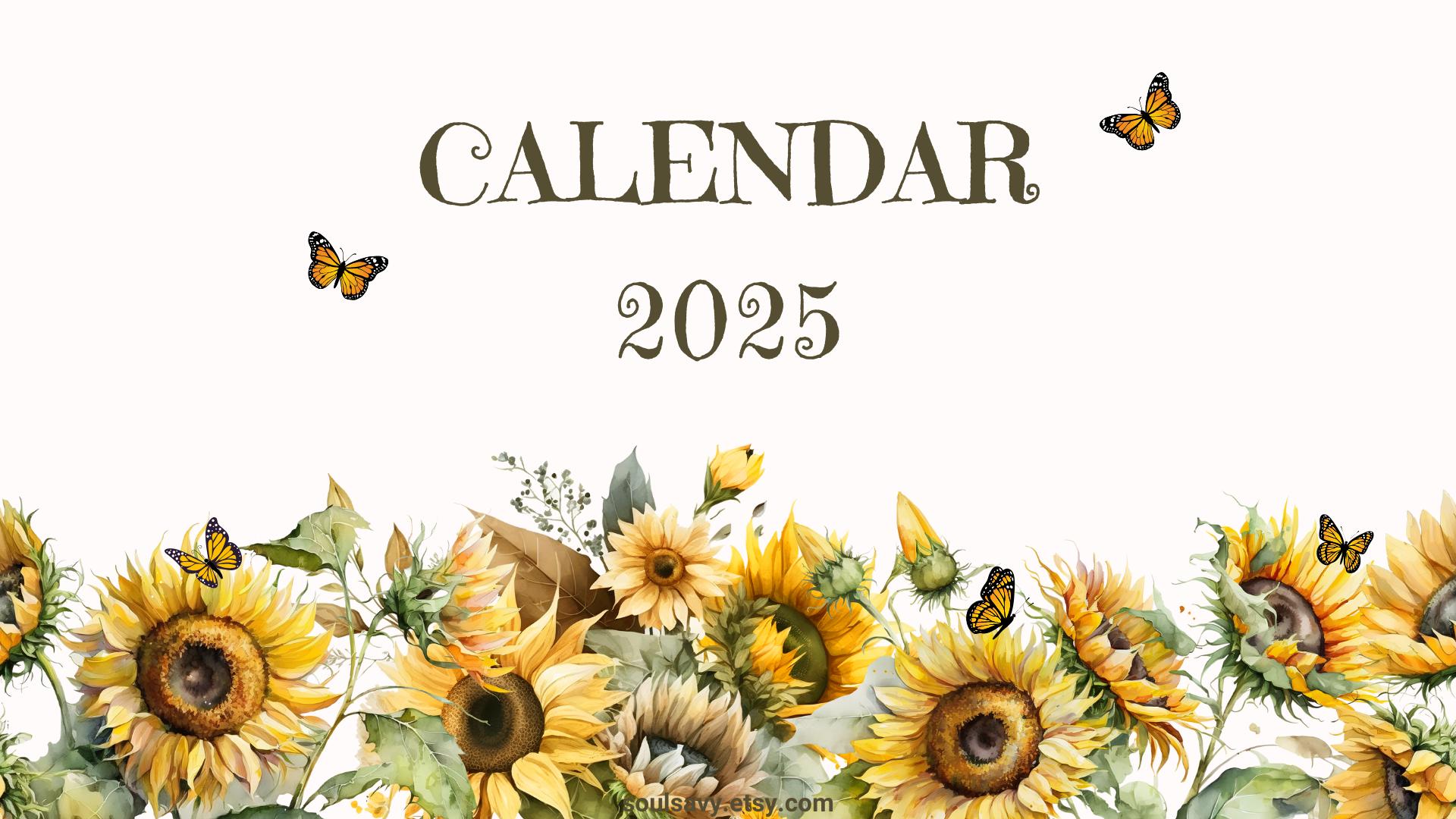 2025 Sunflower Calendar | Printable Digital Download | Bright and ...