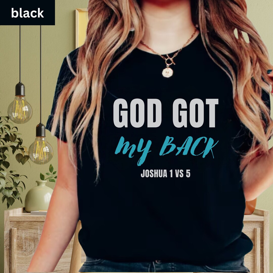 God Got My Back Christian T-shirt: Inspirational Bible Verse Apparel - Etsy